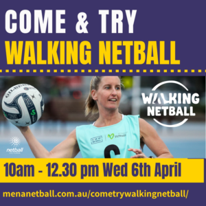 Come & Try Walking Netball – Melbourne East Netball Association