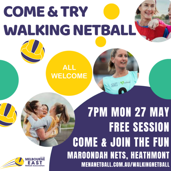 Come & Try Walking Netball – Melbourne East Netball Association